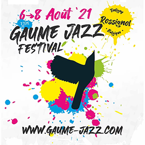 Gaume Jazz Festival ‐ 37ème édition ‐ 6-7-8 août 2021 à Rossignol ...