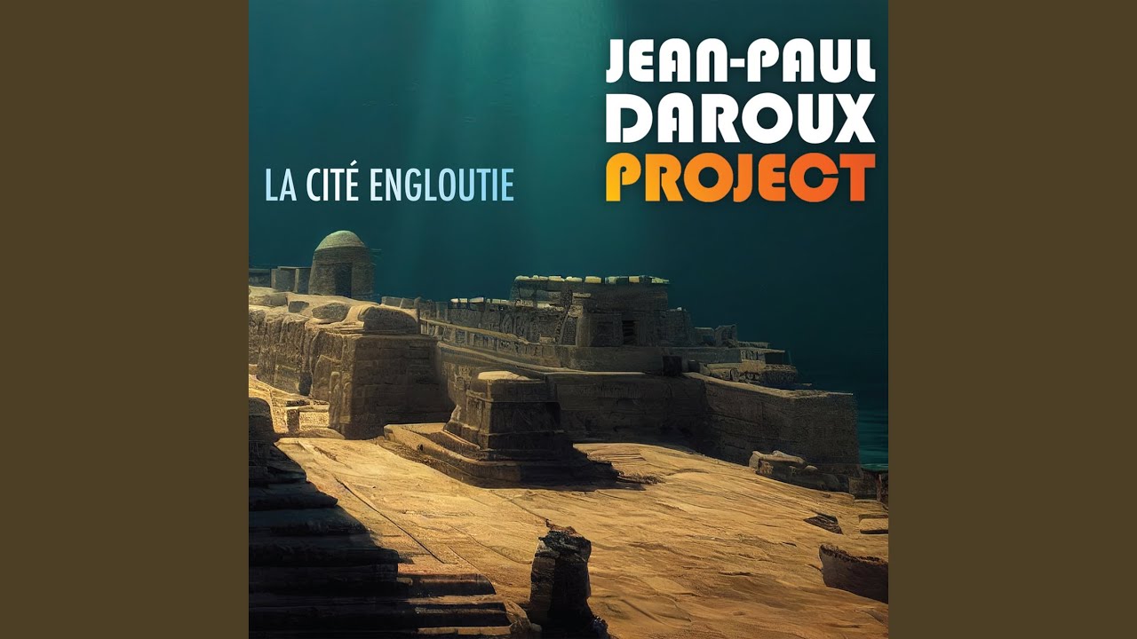 Jean-Paul Daroux project : La cité engloutie | JazzMania